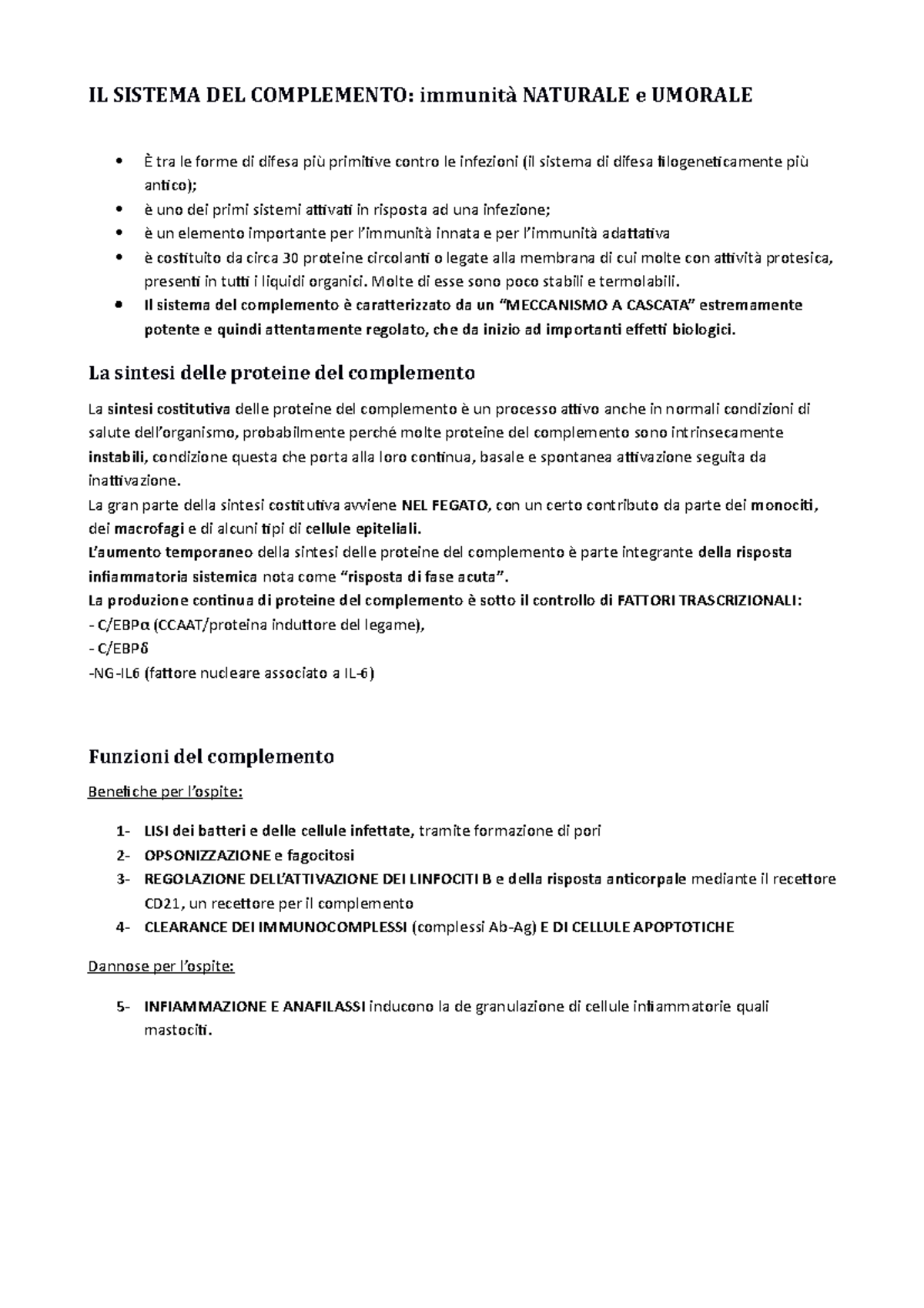 IL Sistema DEL Complemento - IL SISTEMA DEL COMPLEMENTO: immunità NATURALE e UMORALE È tra - Studocu