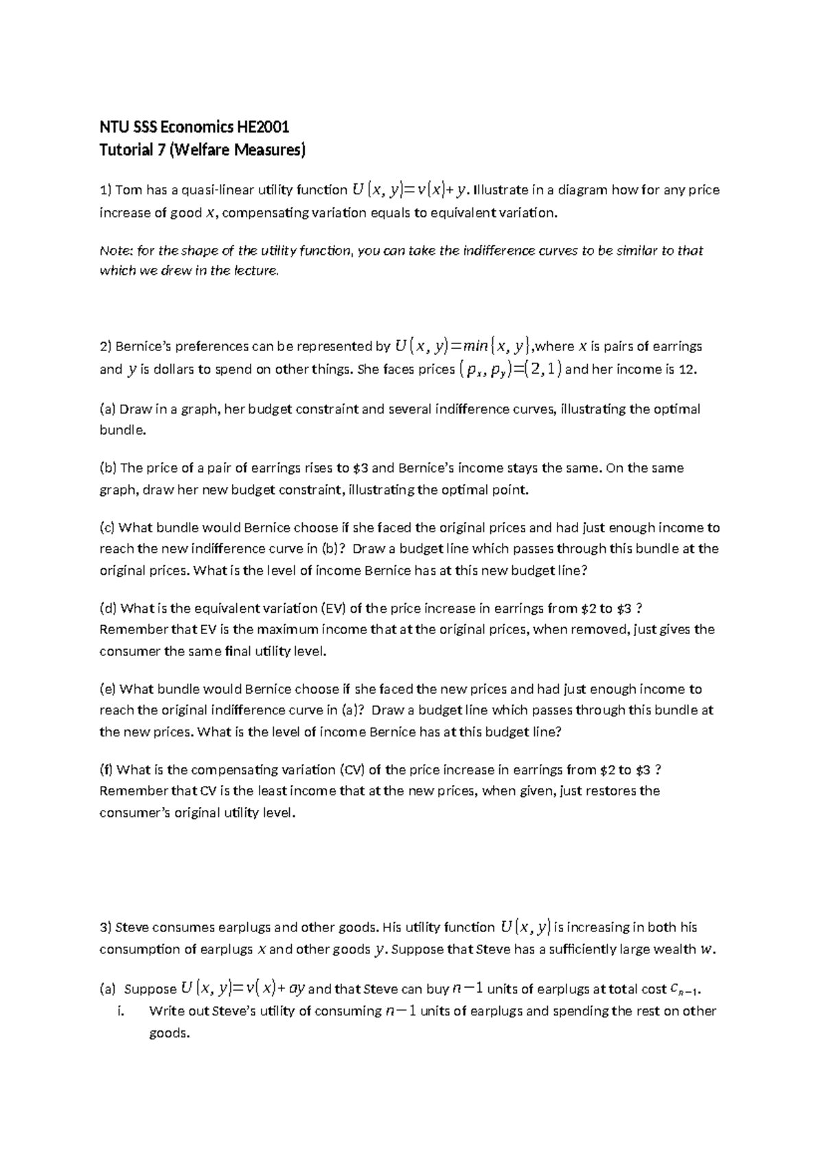 2024 Tutorial 7 - NTU SSS Economics HE Tutorial 7 (Welfare Measures) 1) Tom has a quasi-linear ...