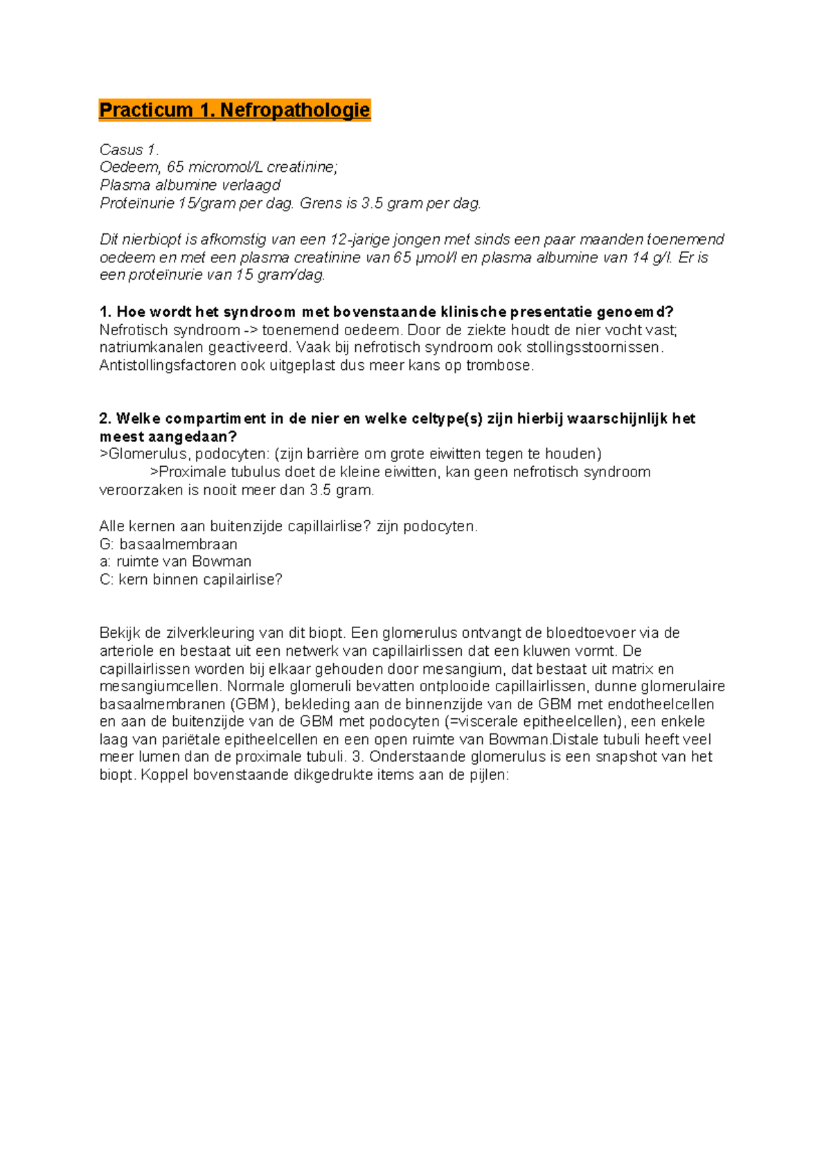 Practicum 1-circulatie 3 - Practicum 1. Nefropathologie Casus 1. Oedeem ...