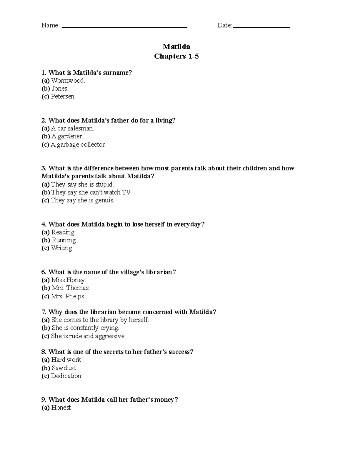 Matilda Chapter 1-5 Questions - Name: Date: Matilda Chapters 1- What is ...