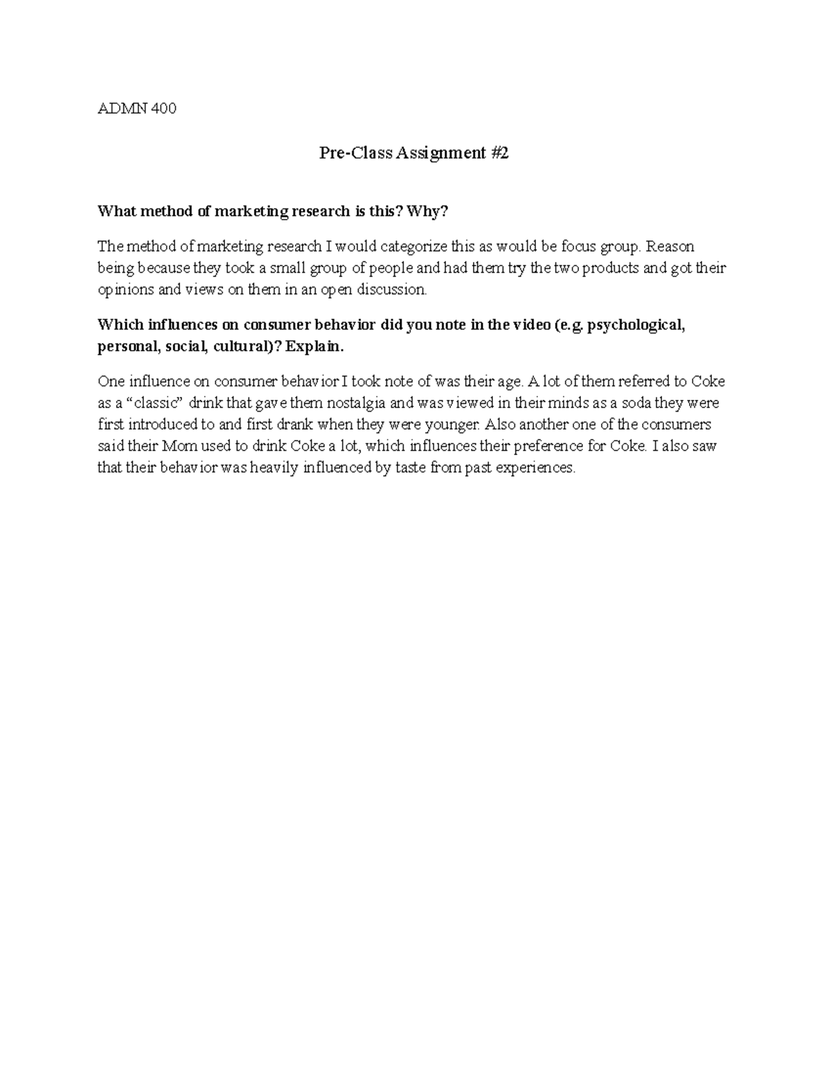 Pre-Class Assignment #2 - ADMN 400 Pre-Class Assignment What method of marketing research is ...