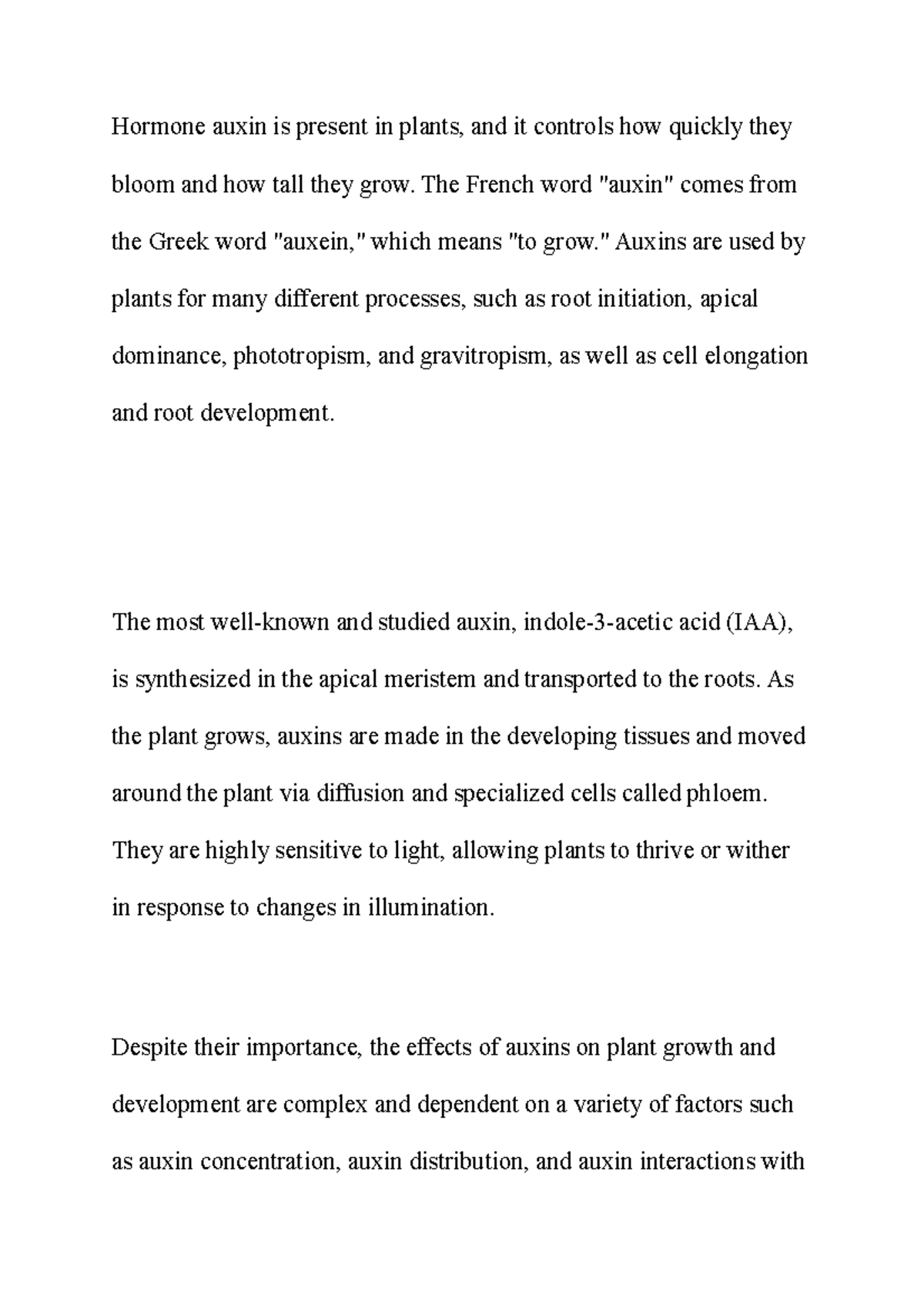 Hormone auxin is present in plants - The French word "auxin" comes from ...