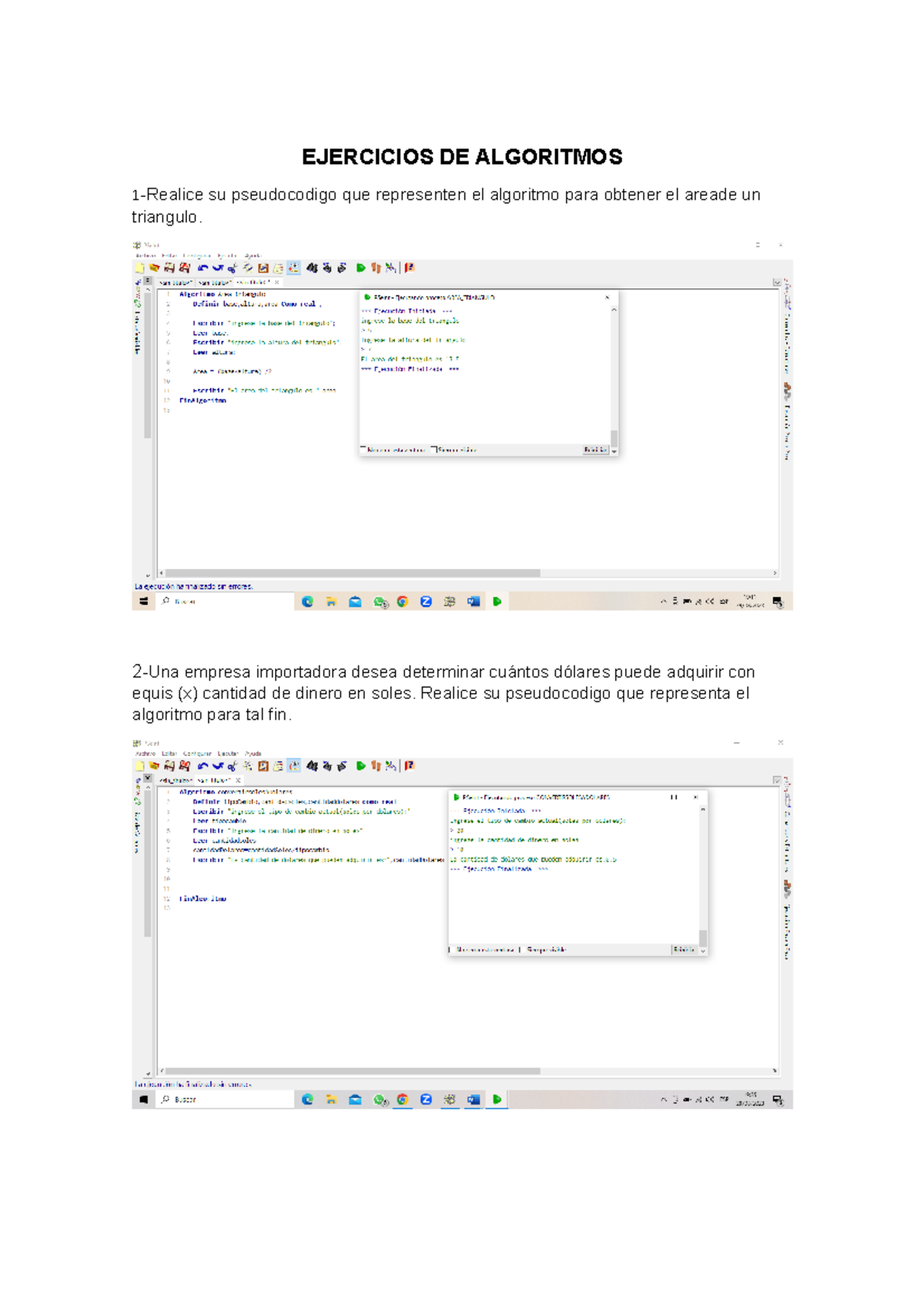 Algoritmo para ingeniería - EJERCICIOS DE ALGORITMOS 1 -Realice su pseudocodigo que representen ...