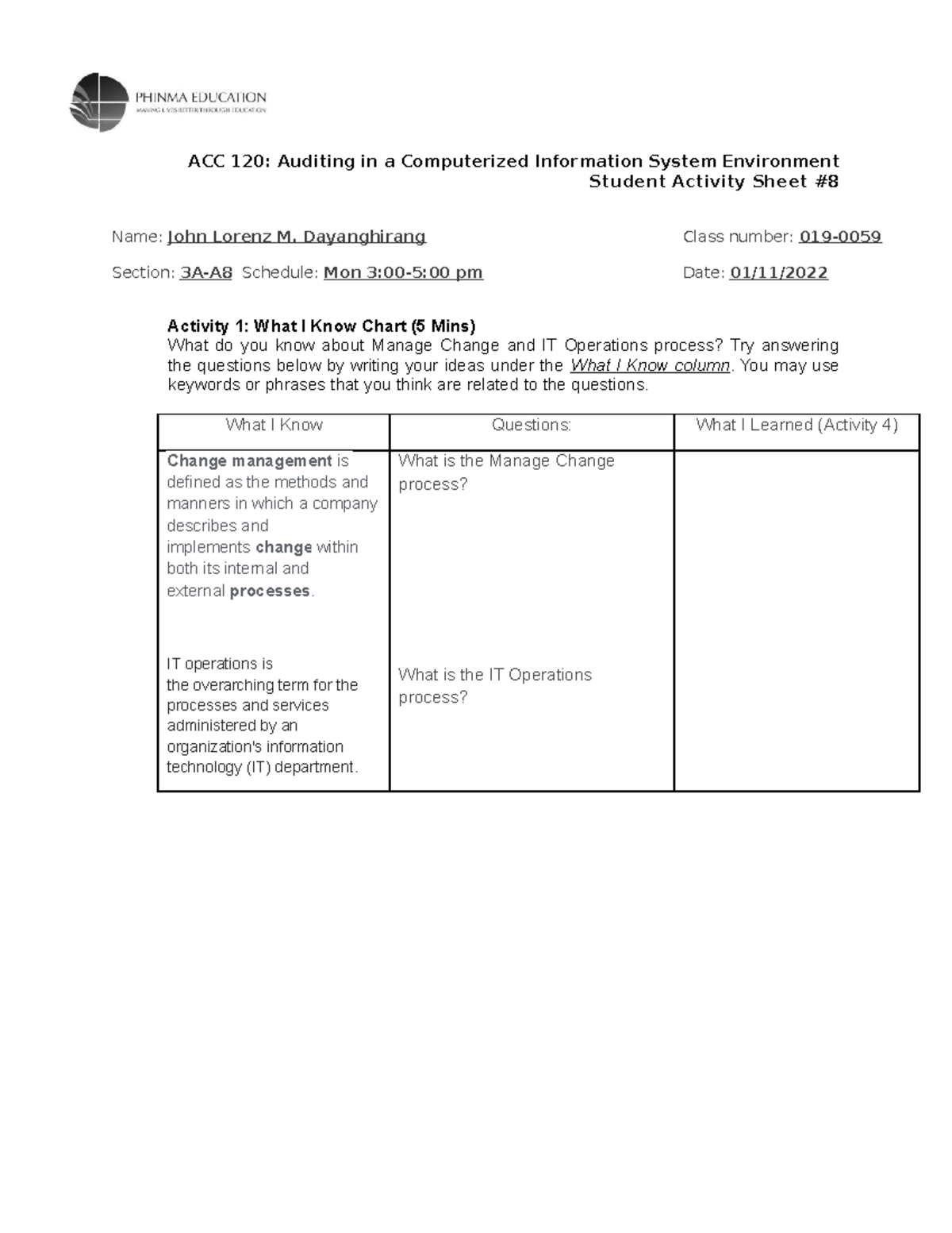 ACC 019 answer module 8 - ACC 120: Auditing in a Computerized Information System Environment ...