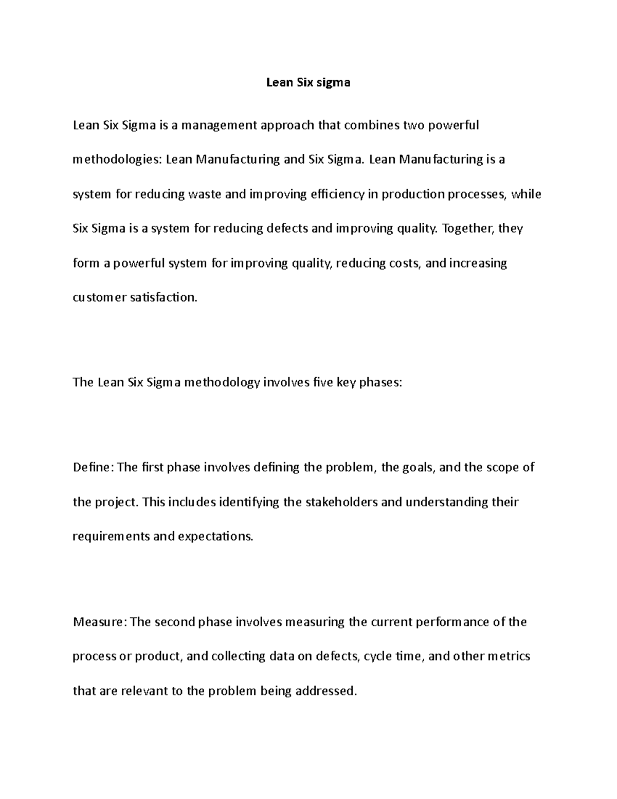 Lean six sigma - Lean Six sigma Lean Six Sigma is a management approach ...