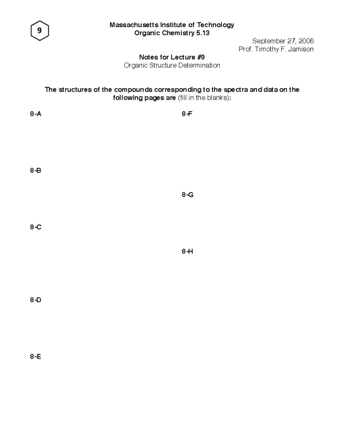 Organic Structure Elucidation- Lecture notes 4, 5, 6 - 9 Massachusetts ...
