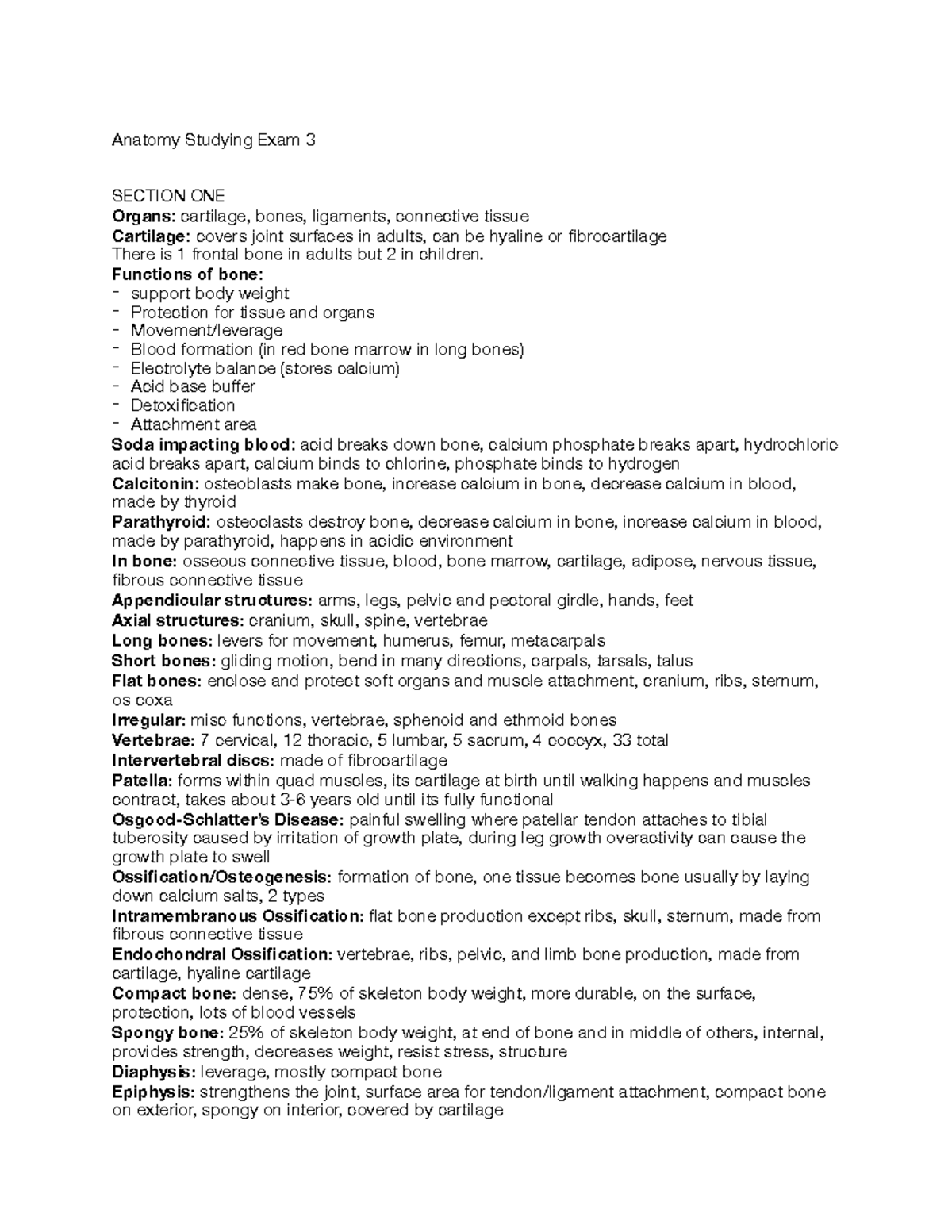 Anatomy exam 3 - Anatomy Studying Exam 3 SECTION ONE Organs : cartilage ...