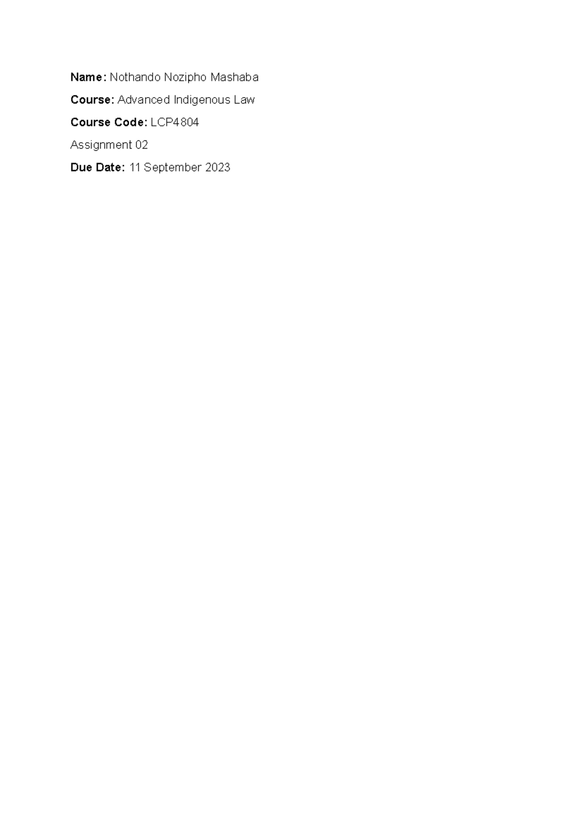 LCP4804 - Assignment 02 - Name: Nothando Nozipho Mashaba Course ...