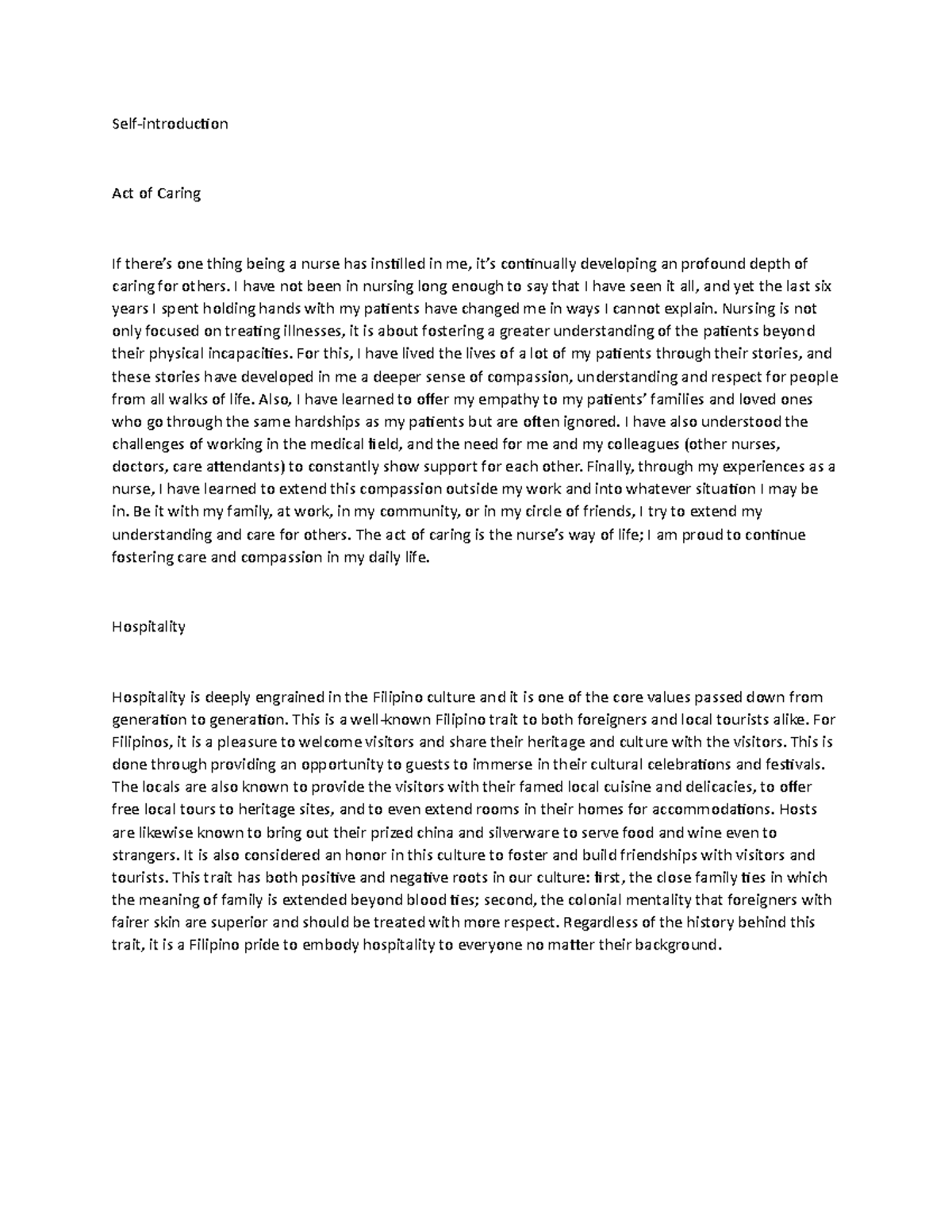 Self-introduction - mandatory assignment - Self-introduction Act of Caring If there’s one thing ...