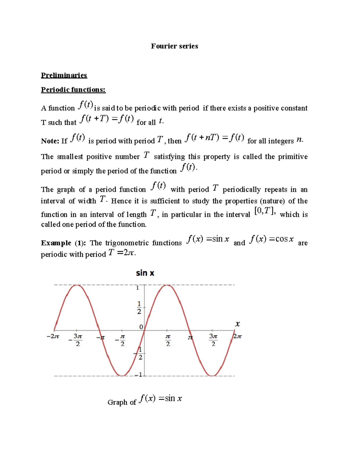 Fourier Series notes (New) - Fourier series Preliminaries Periodic ...