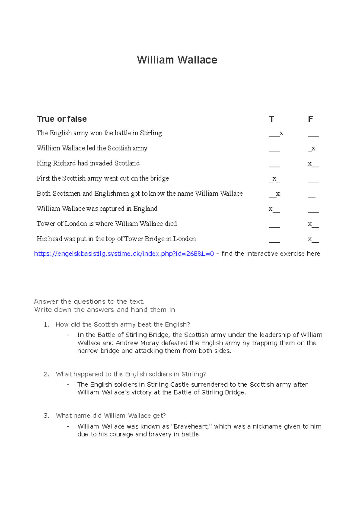 William Wallace - tasks - William Wallace True or false T F The English ...