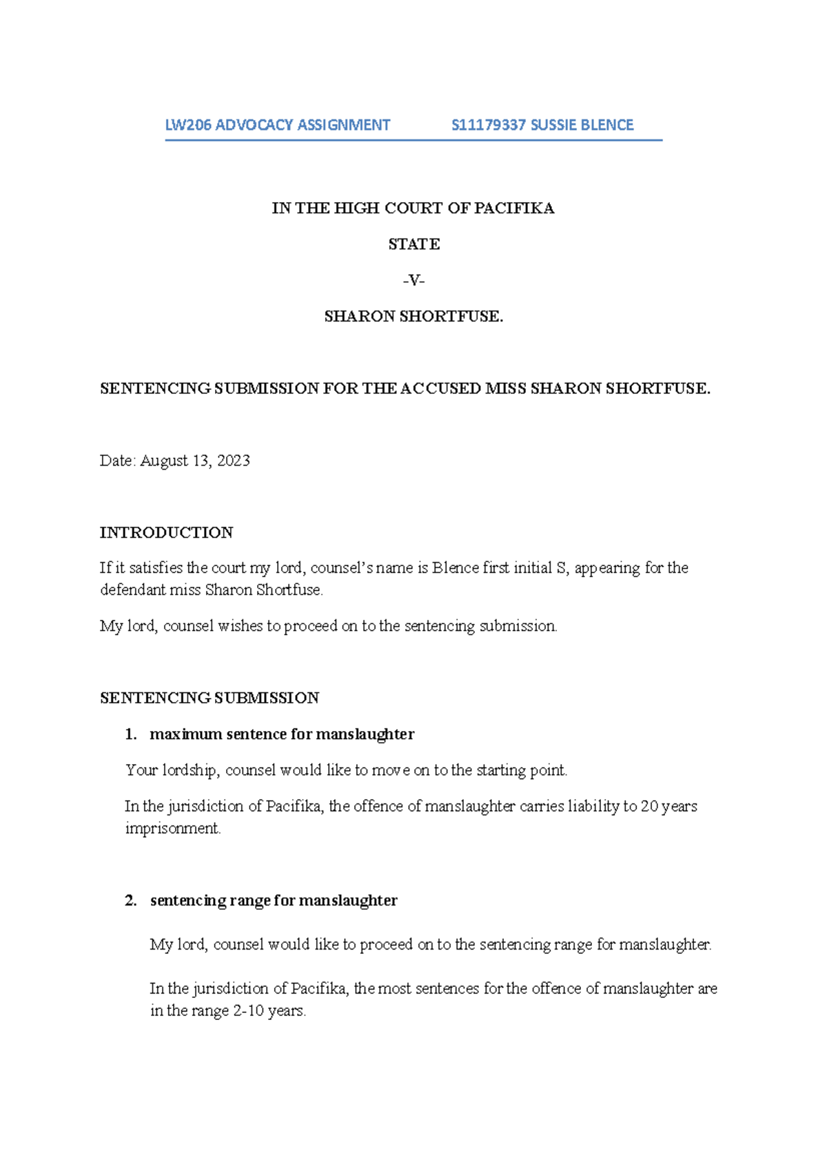 LW206 Advocacy Assignment S11179337 Sussie Blence - LW206 ADVOCACY ...