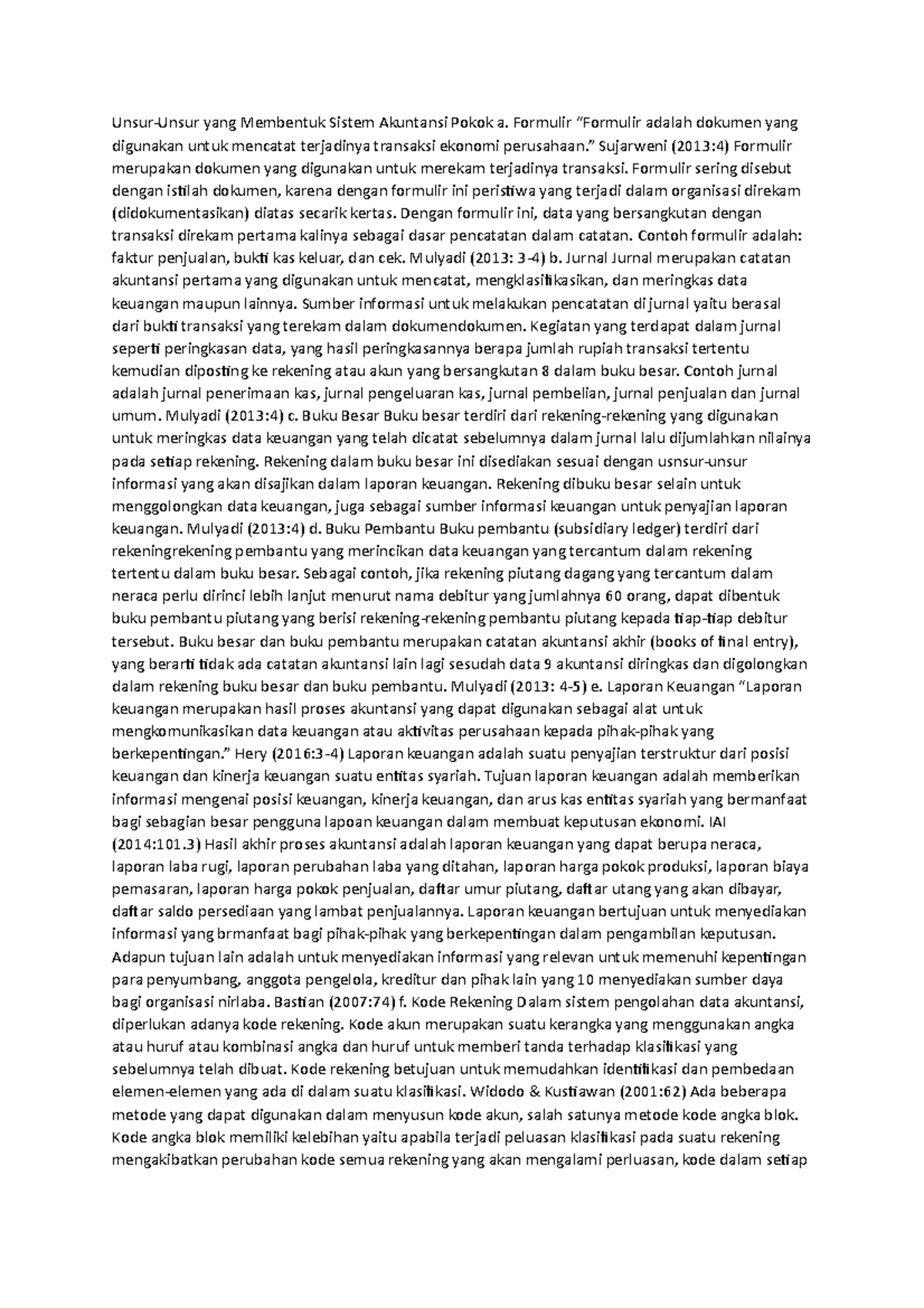 Unsur - Unsur-Unsur yang Membentuk Sistem Akuntansi Pokok a. Formulir ...