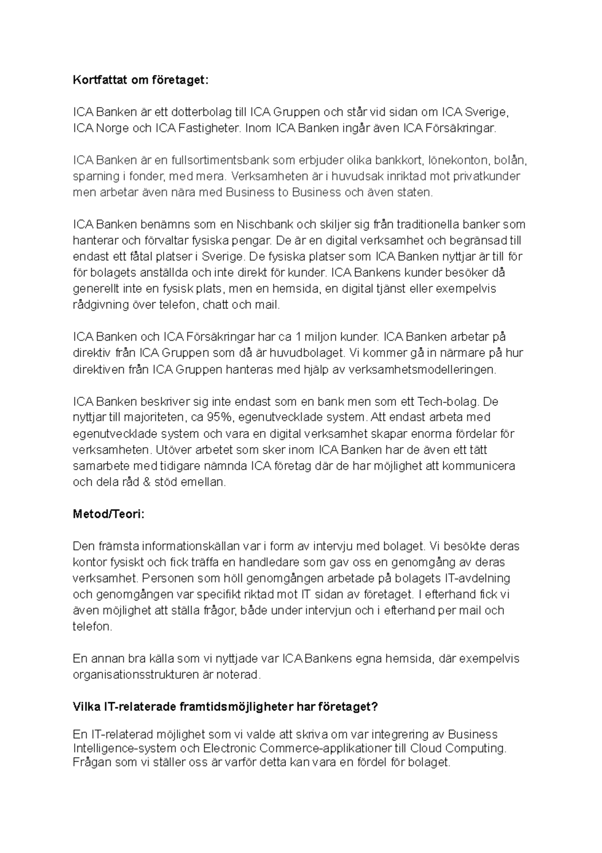 Presentation - ebbew - Kortfattat om företaget: ICA Banken är ett dotterbolag till ICA Gruppen ...