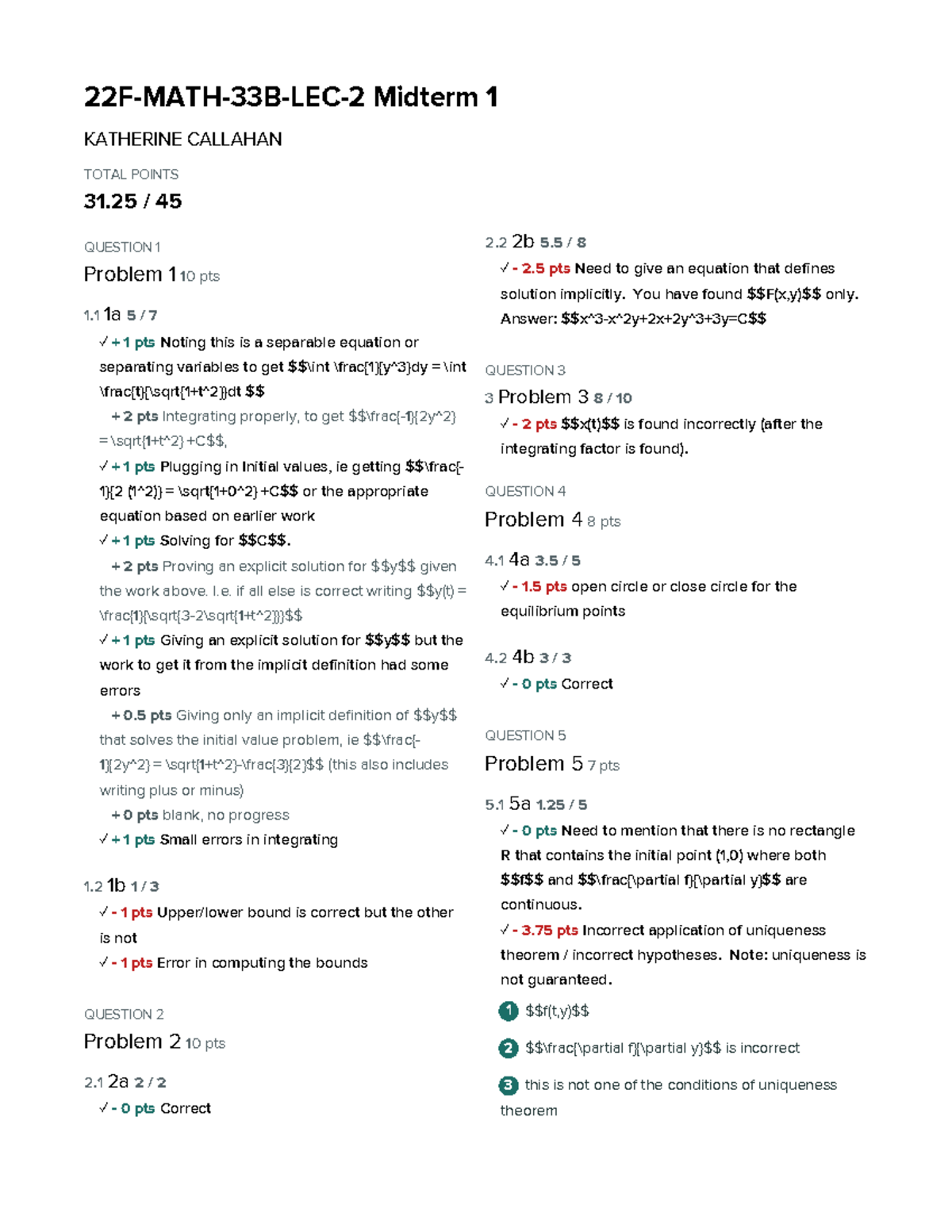 Math 33B Midterm 1 - 22F-MATH-33B-LEC-2 Midterm 1 KATHERINE CALLAHAN TOTAL POINTS 31 / 45 ...