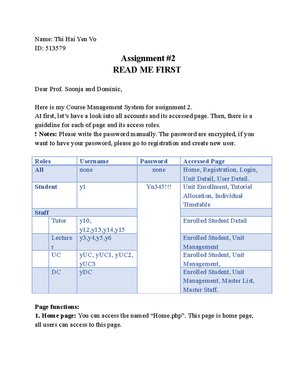 Read Me First development kit502 - Name: Thi Hai Yen Vo ID: 513579 ...