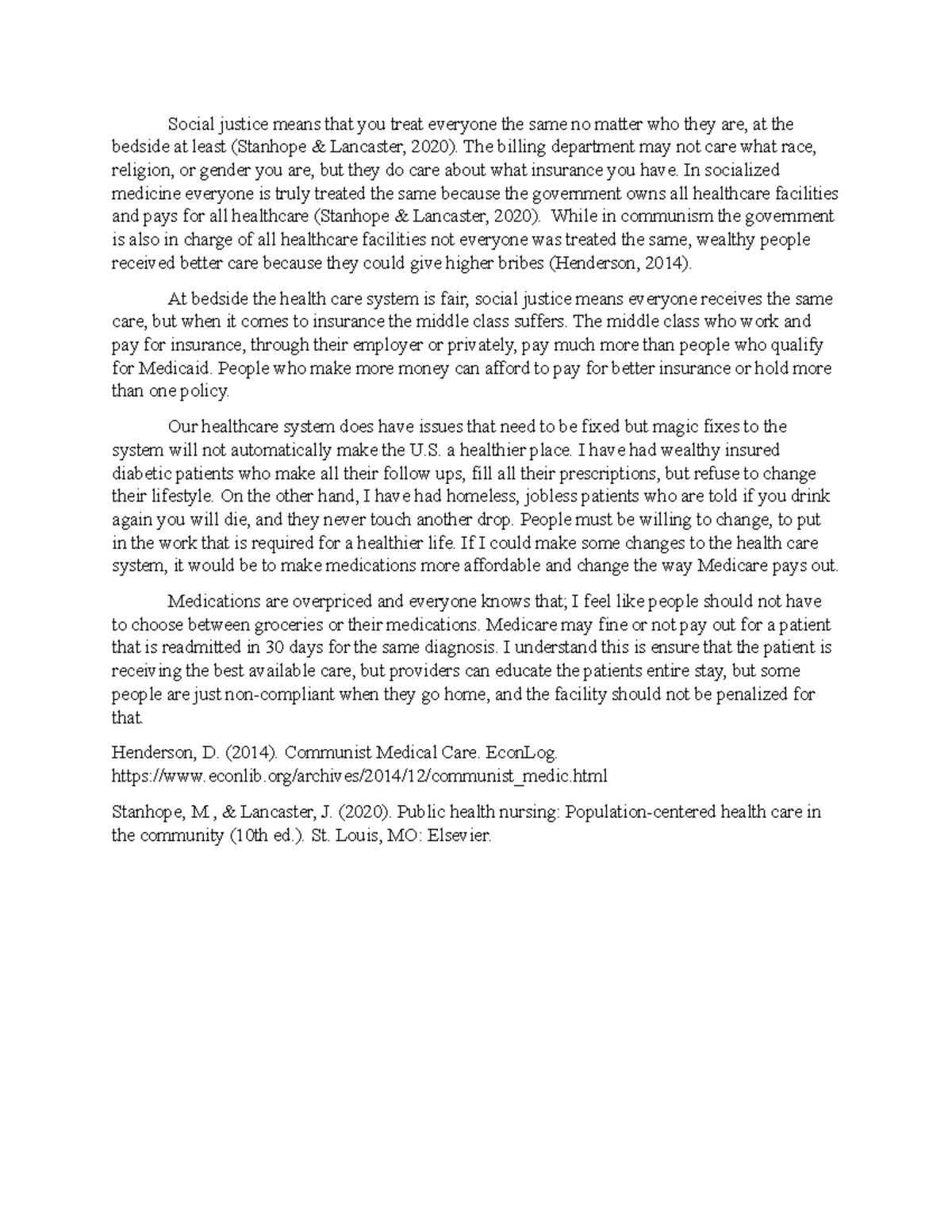 Discussion Week 6 - Social justice means that you treat everyone the ...