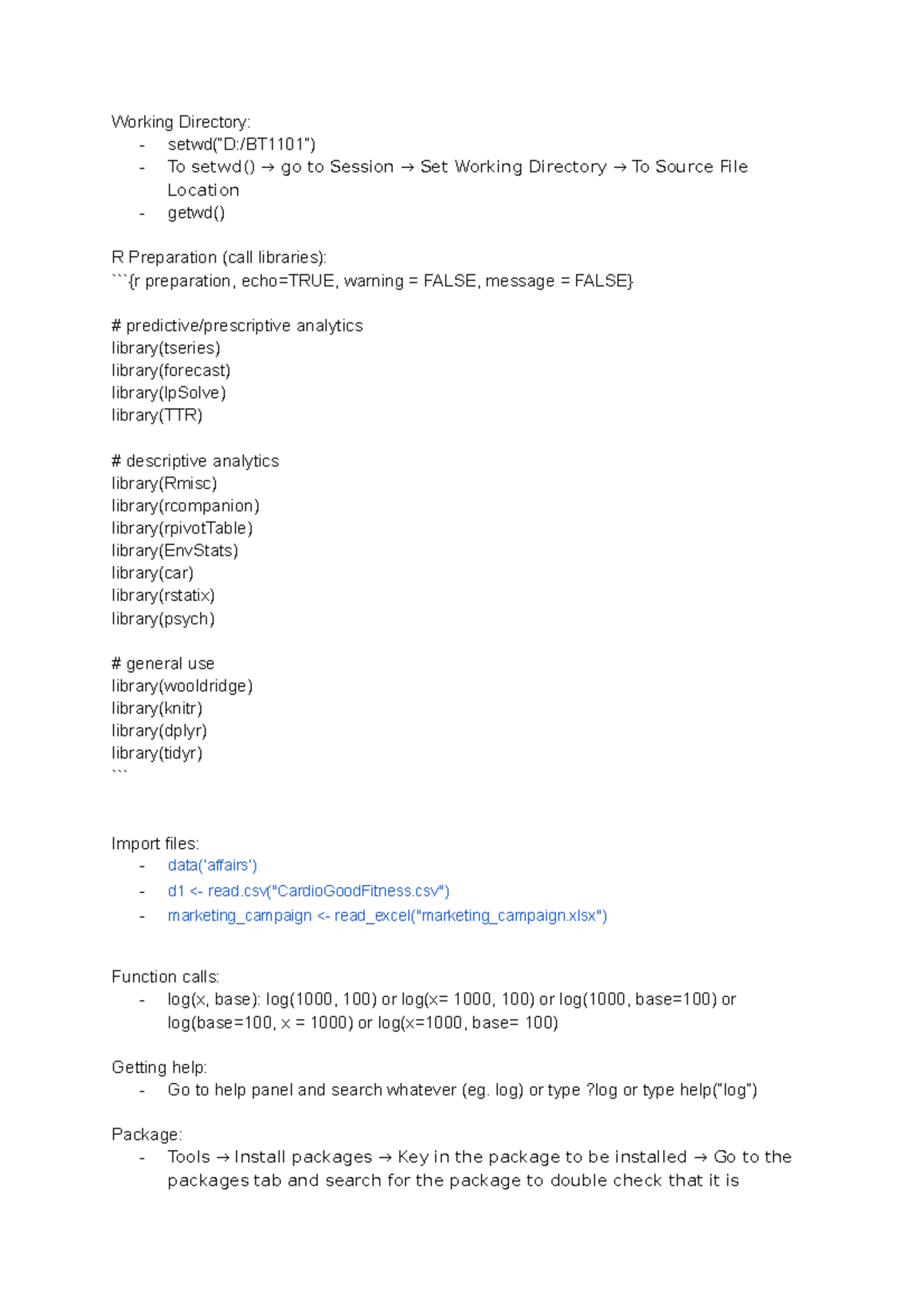 R (BT1101) - Working Directory: setwd(“D:/BT1101”) To setwd() → go to ...
