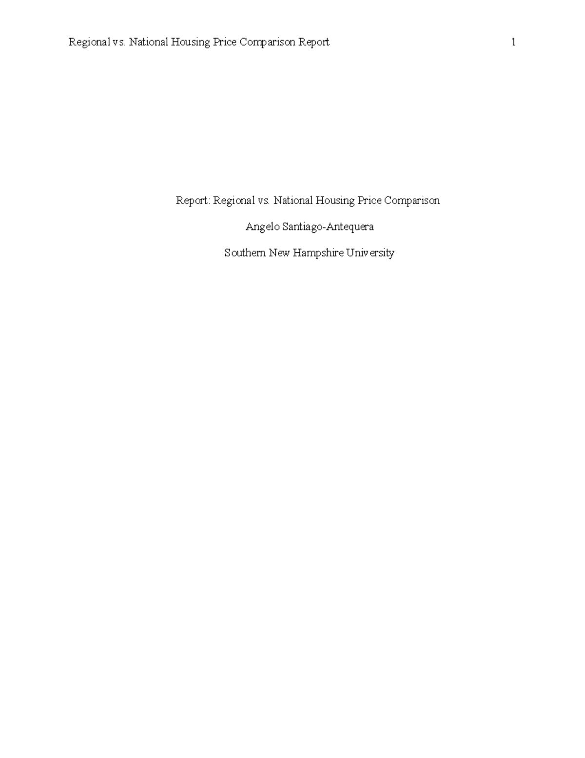 MAT 240 Project Two - Easy A - Report: Regional vs. National Housing ...
