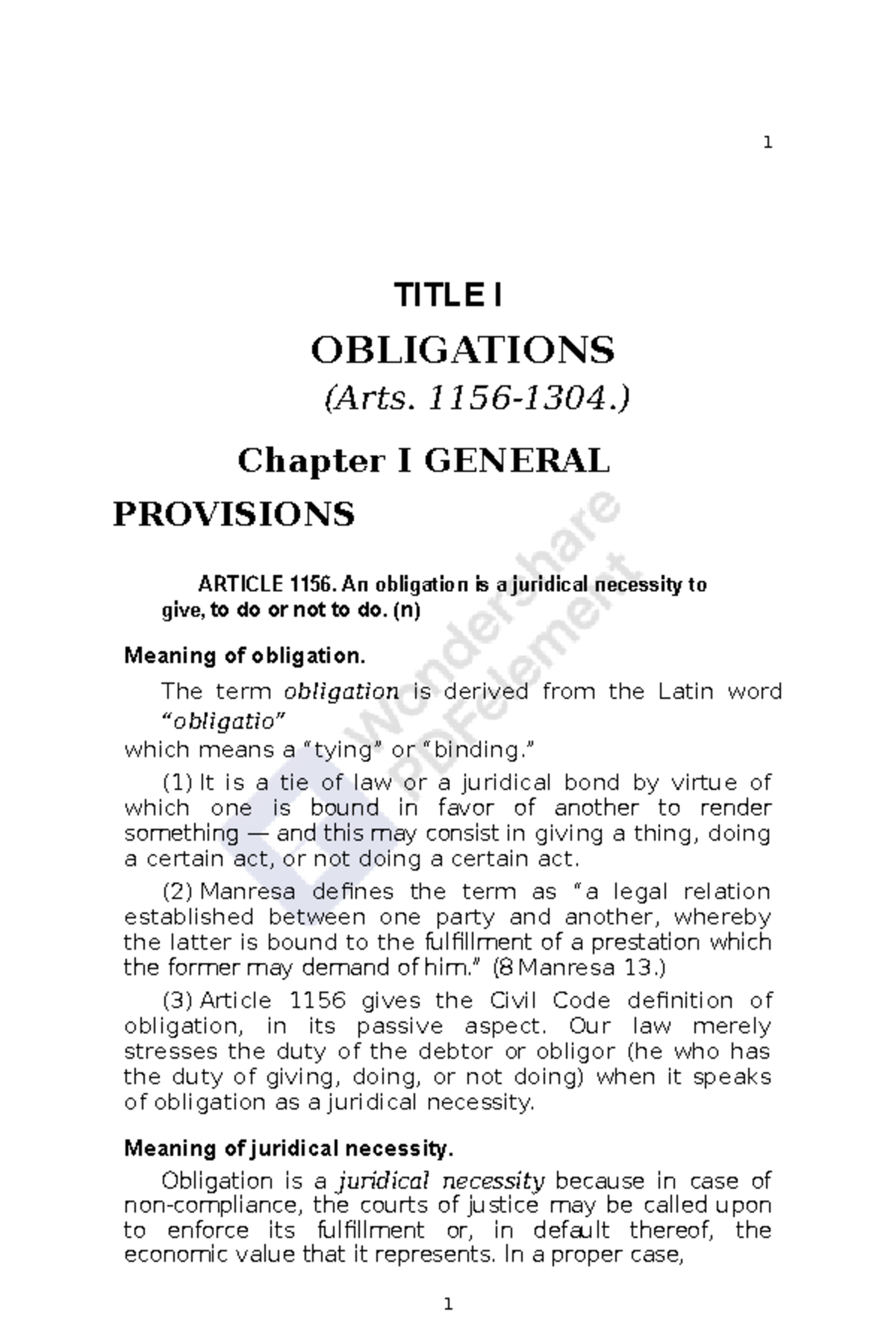 Obligation and Contracts with commentary-Copy - TITLE I OBLIGATIONS (Arts. 1156-1304.) Chapter I ...