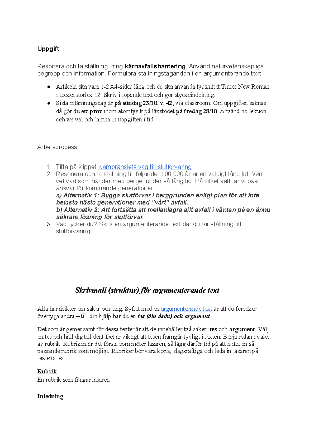 Argumenterande text - Slutförvaring - Uppgift Resonera och ta ställning ...