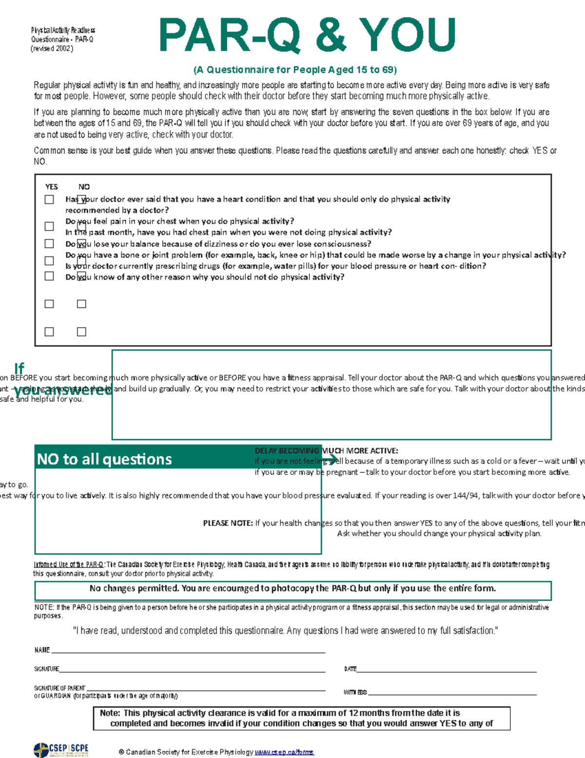 PAR-Q - Physical Fitness Test - YES NO Has your doctor ever said that ...