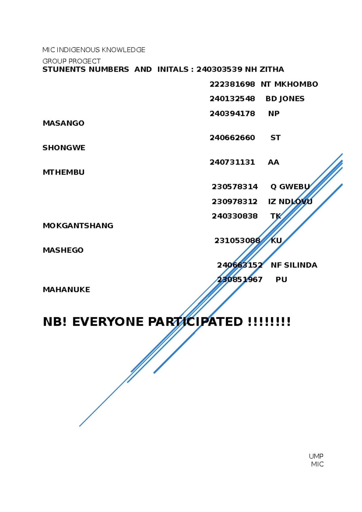 MIC Indigenous Knowledge - UMP MIC MIC INDIGENOUS KNOWLEDGE GROUP ...