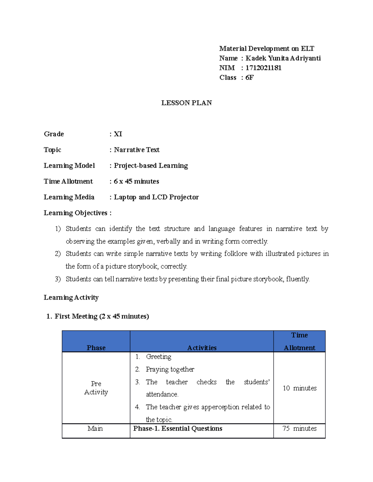 Lesson PLAN Narrative Text - Material Development on ELT Name : Kadek ...