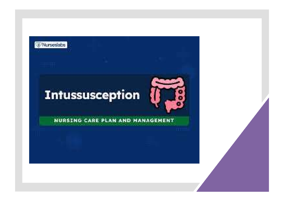 Intussusception - BS Nursing 2 - Studocu