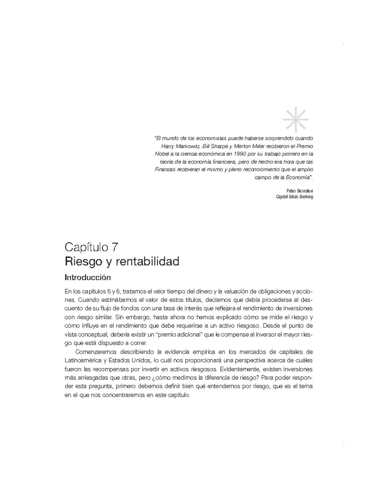 Lectura Obligatoria 2 - Capítulo 7 Riesgo y rentabilidad Introducción En los capítulos 5 y 6 ...