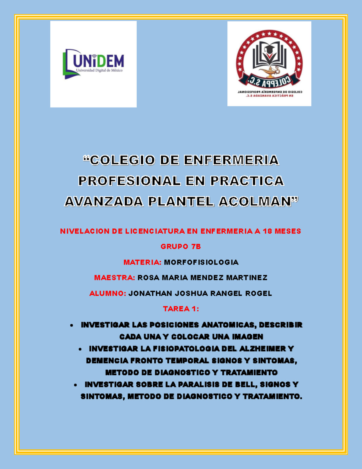 Tarea 1 Jonathan Joshua Rangel Rogel Grupo 7B - “COLEGIO DE ENFERMERIA ...