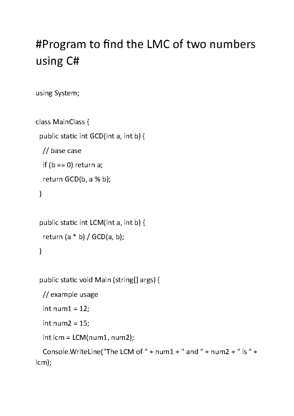 LMC of two numbers using- C# - #Program to find the LMC of two numbers using C# using System ...