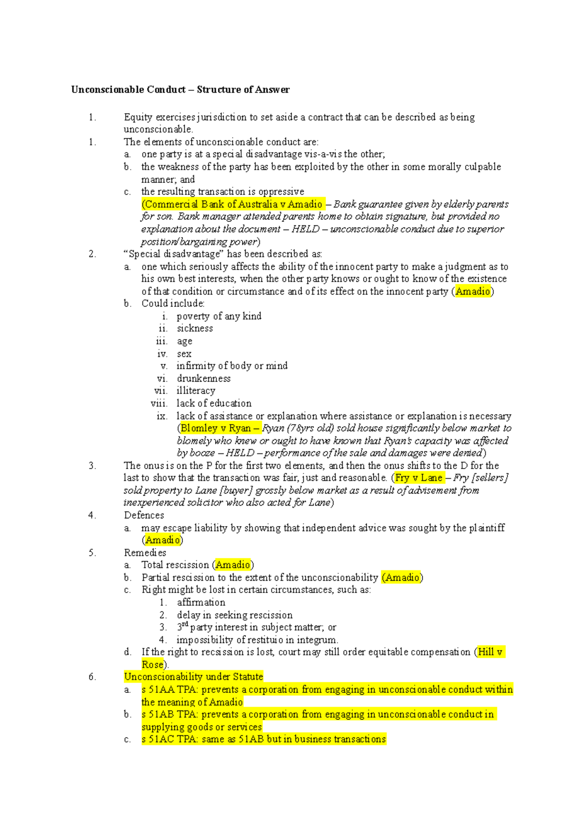 Unconscionable Conduct - The elements of unconscionable conduct are: a ...