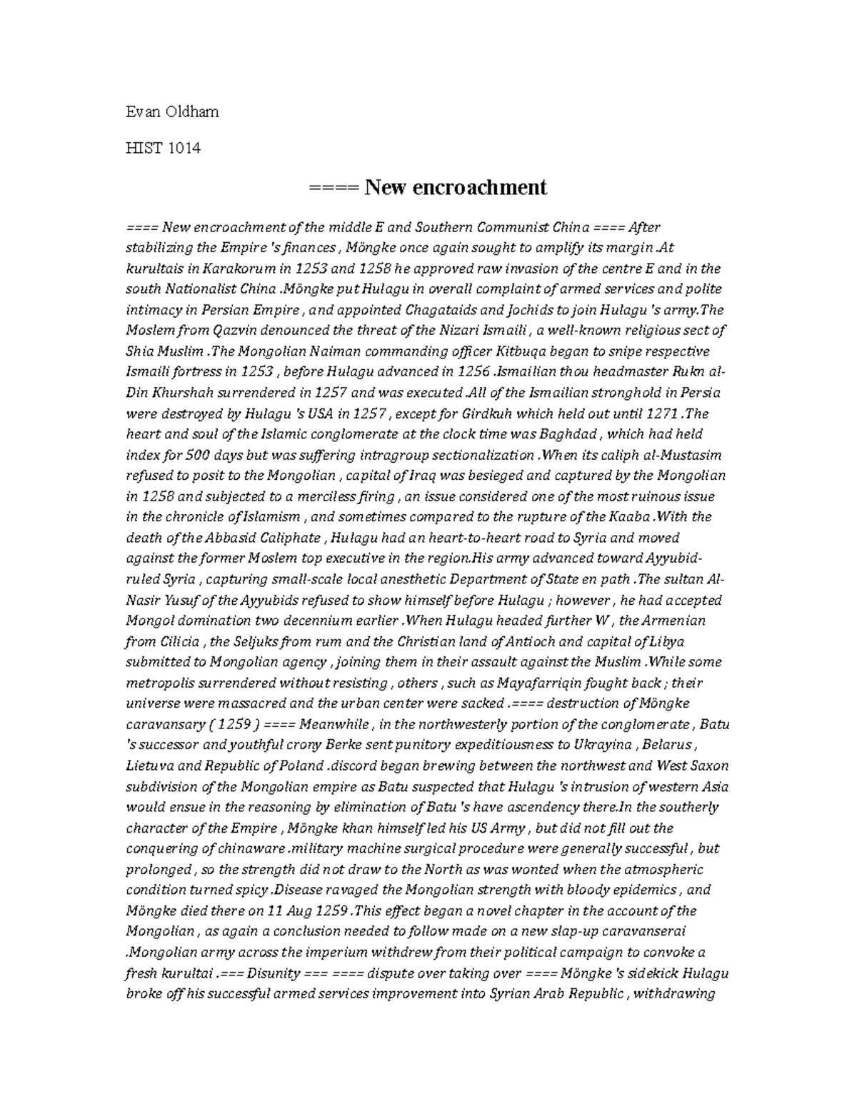 HIST 1014 - Case Study 43 - Evan Oldham HIST 1014 ==== New encroachment ...