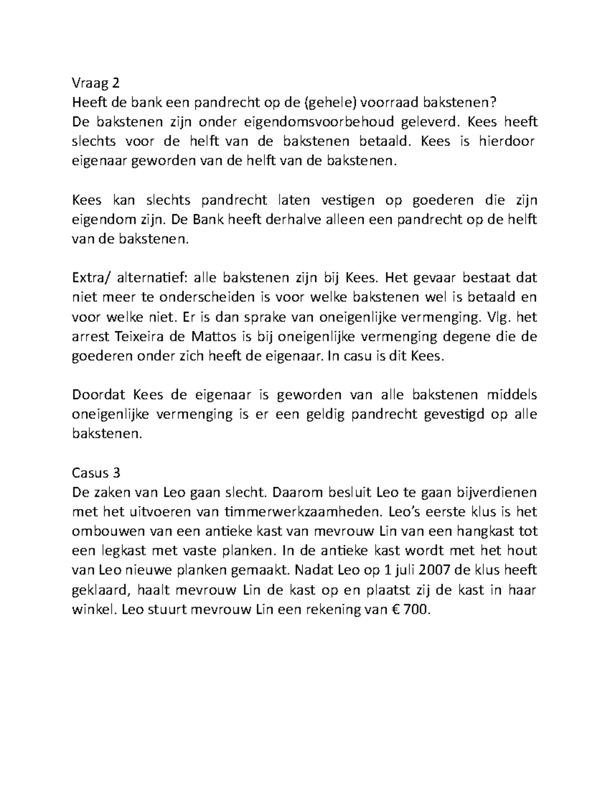 Verdieping goederenrecht oefententamen deel 2 - Vraag 2 Heeft de bank ...