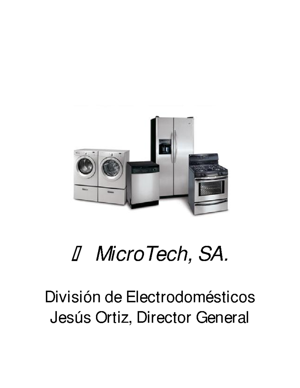 practica 7 microtech - ฀ MicroTech, SA. División de Electrodomésticos ...