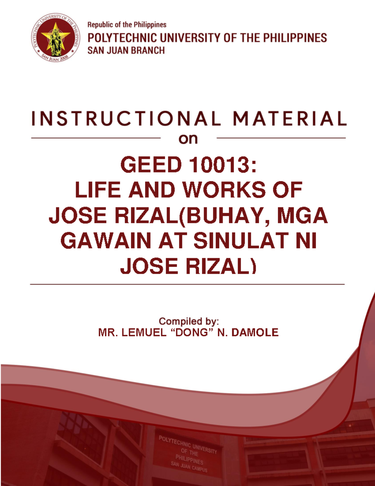 Rizal module 2122 - GEED 10013: LIFE AND WORKS OF JOSE RIZAL(BUHAY, MGA ...