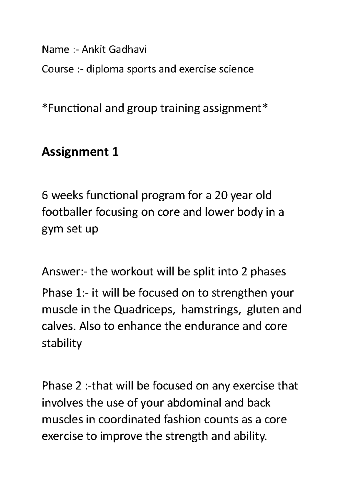 Assignments functional and group training - Name :- Ankit Gadhavi Course :- diploma sports and ...