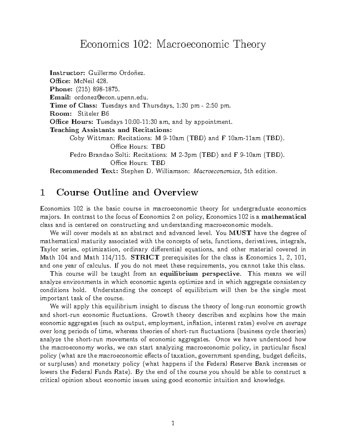 Syllabus econ102 - First year student - Economics 102: Macroeconomic Theory Instructor ...