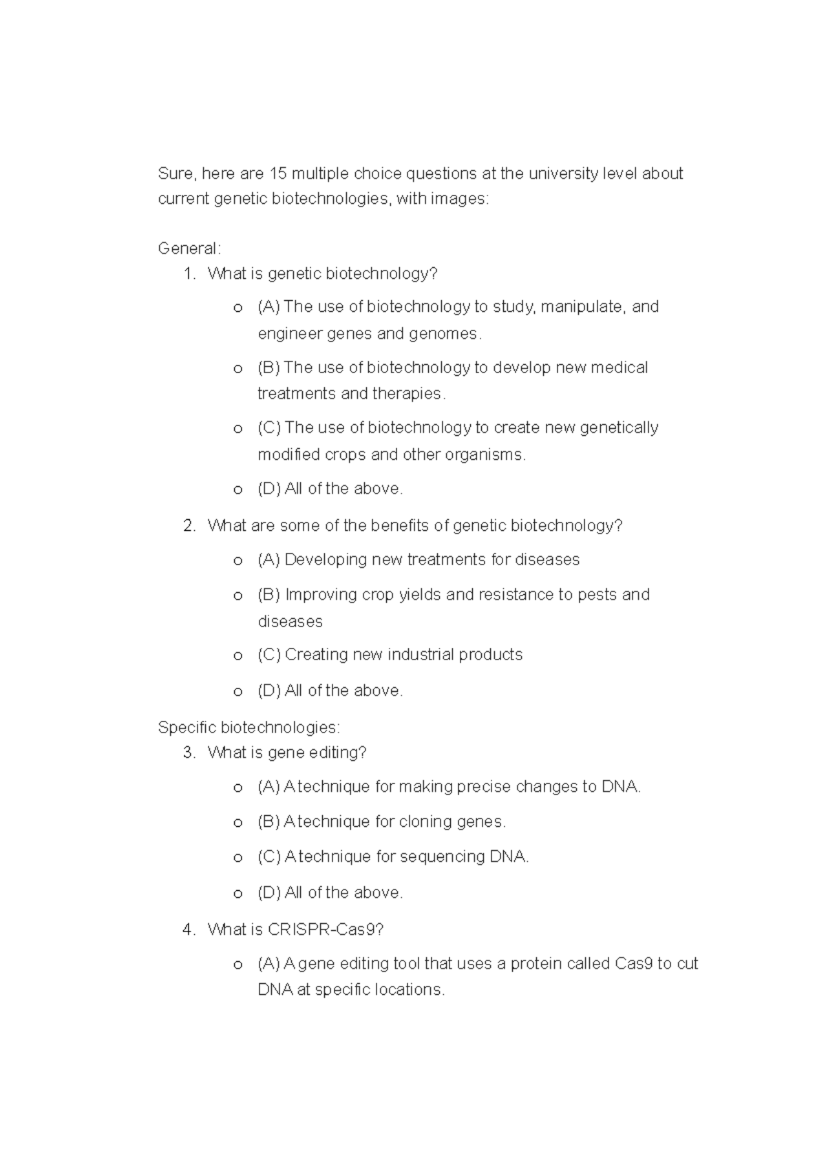 Genetic biotechnologies - What is genetic biotechnology? o (A) The use ...