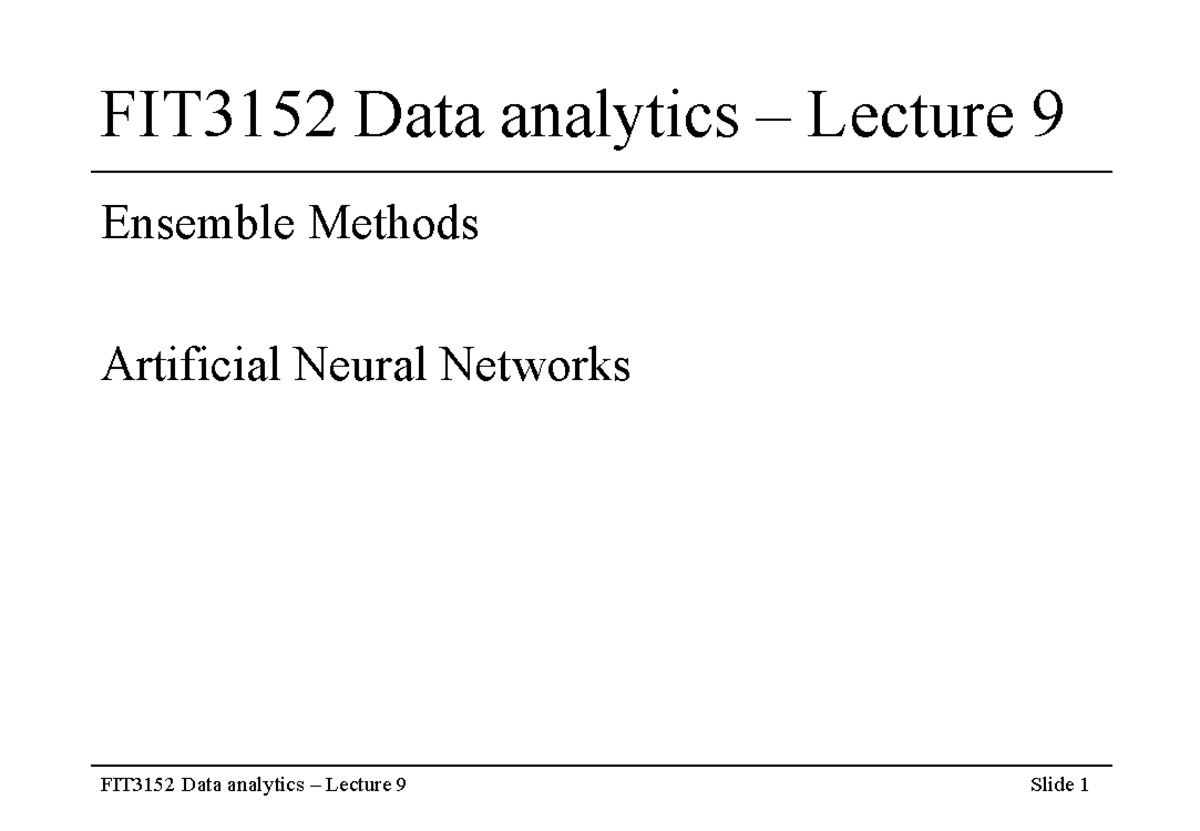 FIT3152 Lecture 09 - notes - Draft: do not circulate FIT3152 Data ...