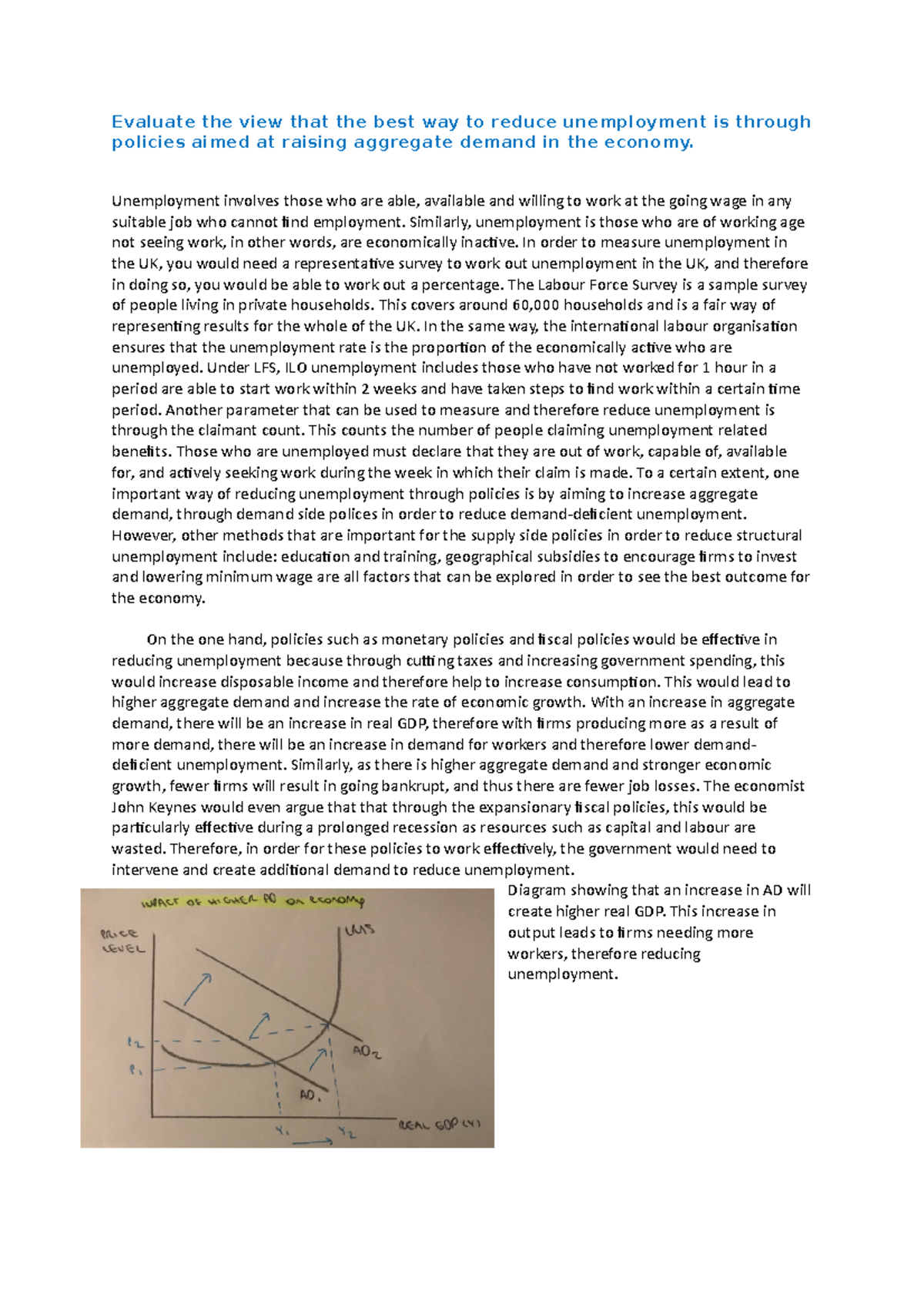 25 marker on unemployment - Evaluate the view that the best way to ...