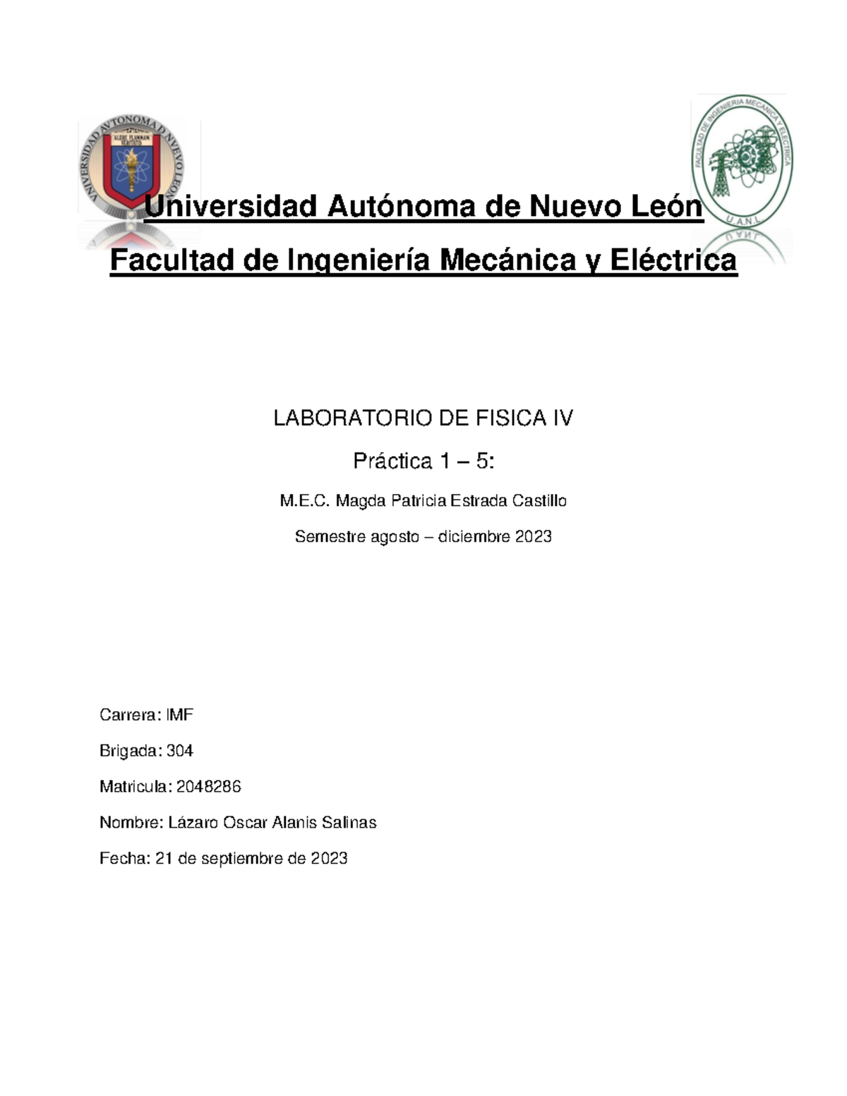 Prácticas 1-5 Lab Física IV - Universidad Autónoma de Nuevo León Facultad de Ingeniería Mecánica ...