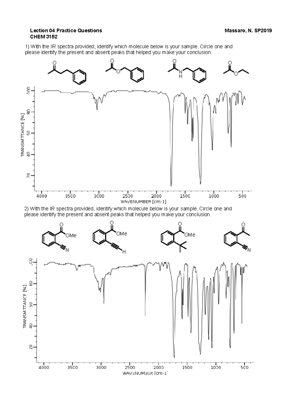 Lecture 04 Practice Questions 1 - With the IR spectra provided ...