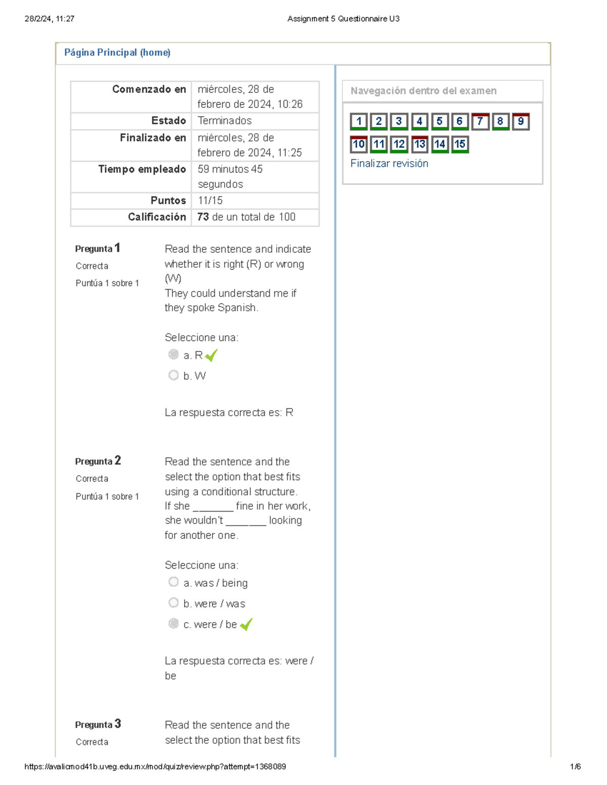 Assignment 5 Questionnaire U3 primer intento - Página Principal (home) Pregunta 1 Correcta ...