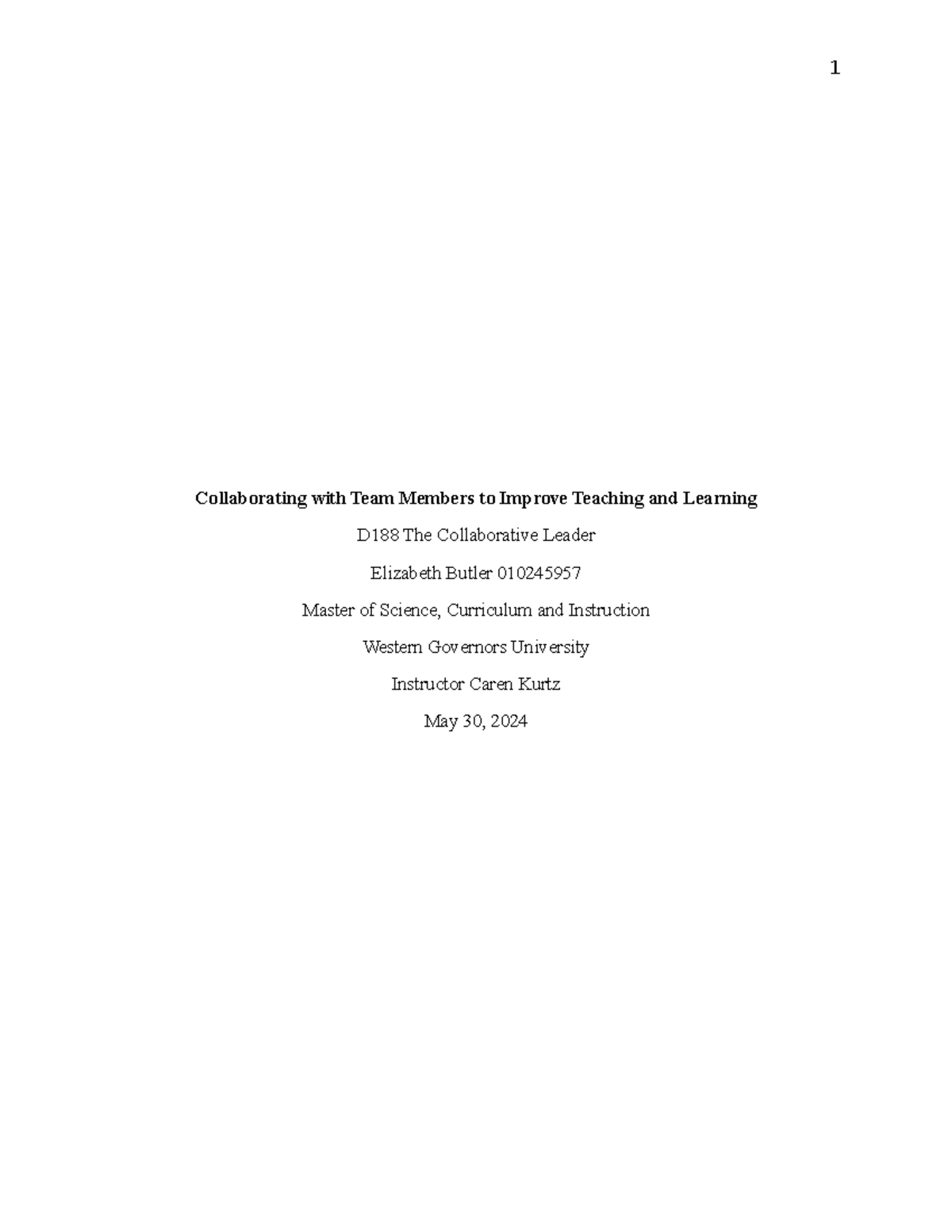 D188 Task 1 - The collaborative leader task 1 - Collaborating with Team ...