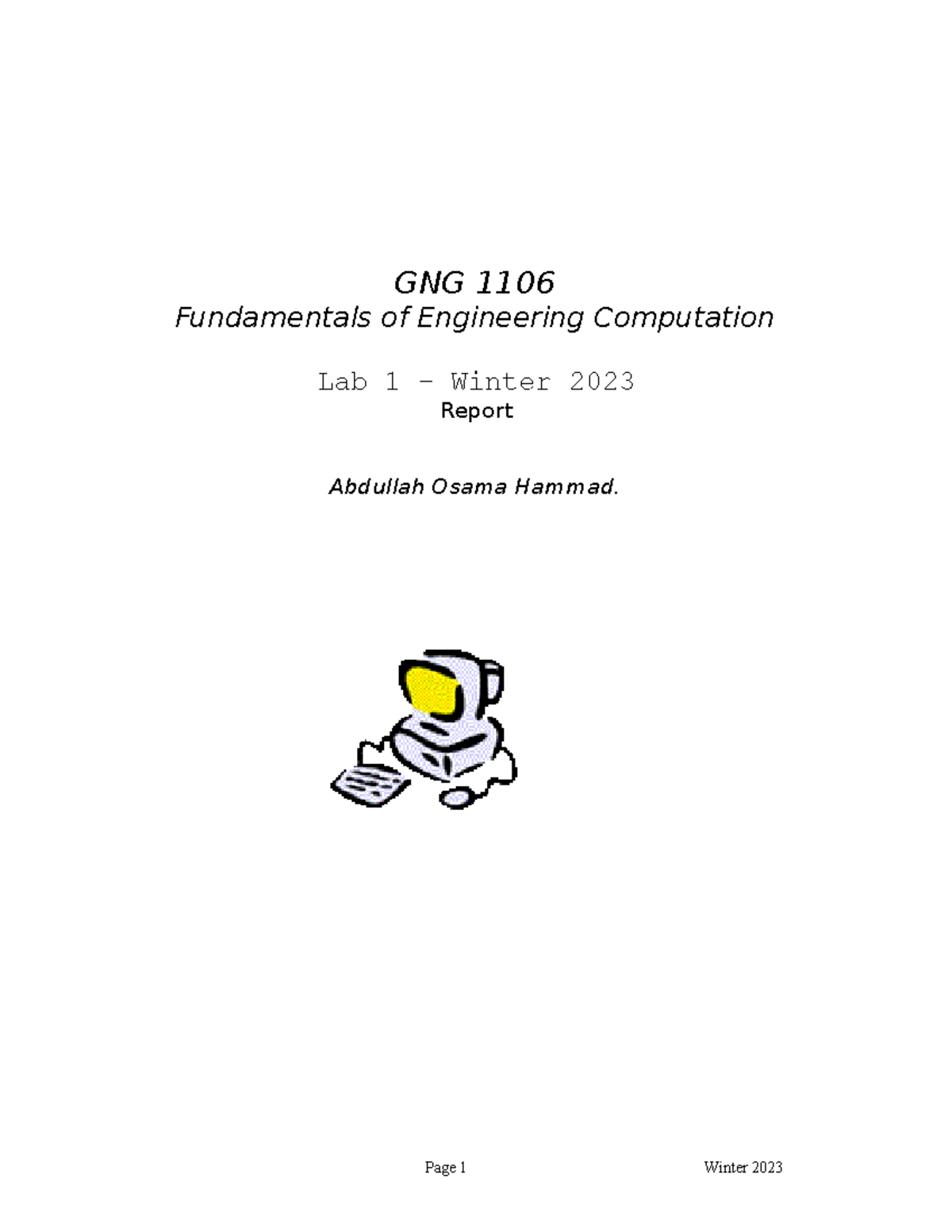 GNG1106Lab1Report - GNG 1106 Fundamentals of Engineering Computation ...