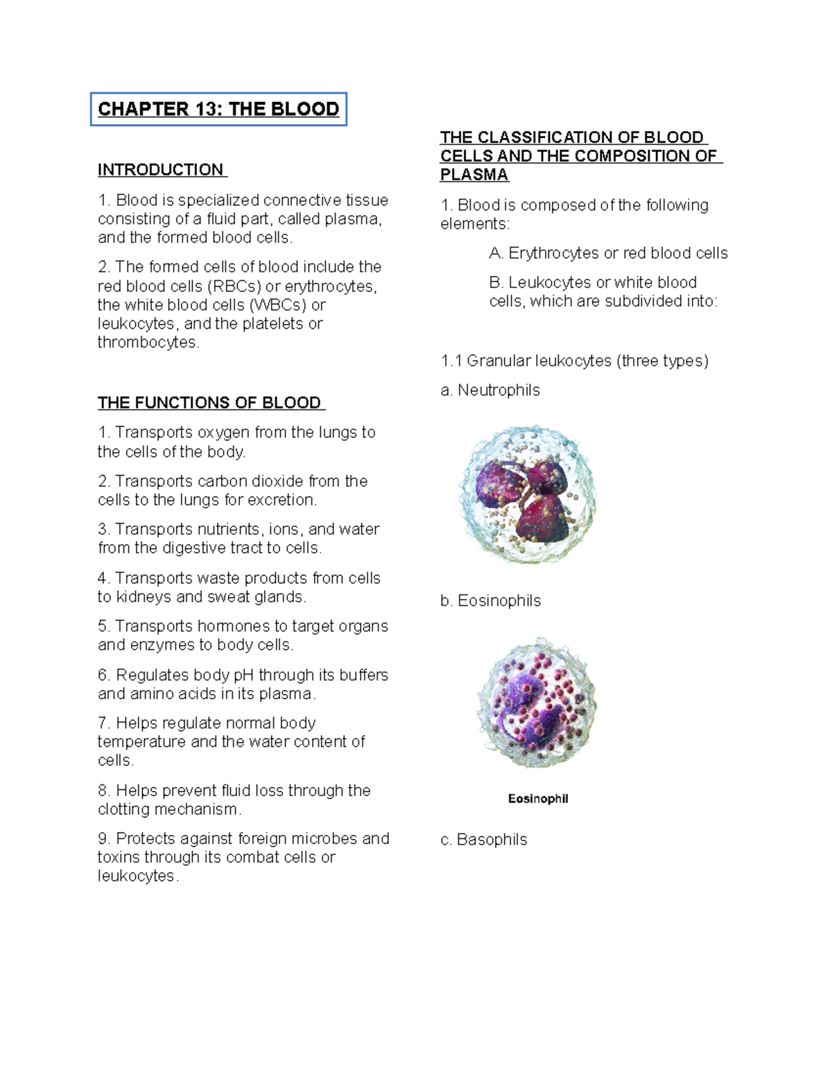 Anaphy- Chapter 13 - CHAPTER 13: THE BLOOD INTRODUCTION 1. Blood is ...