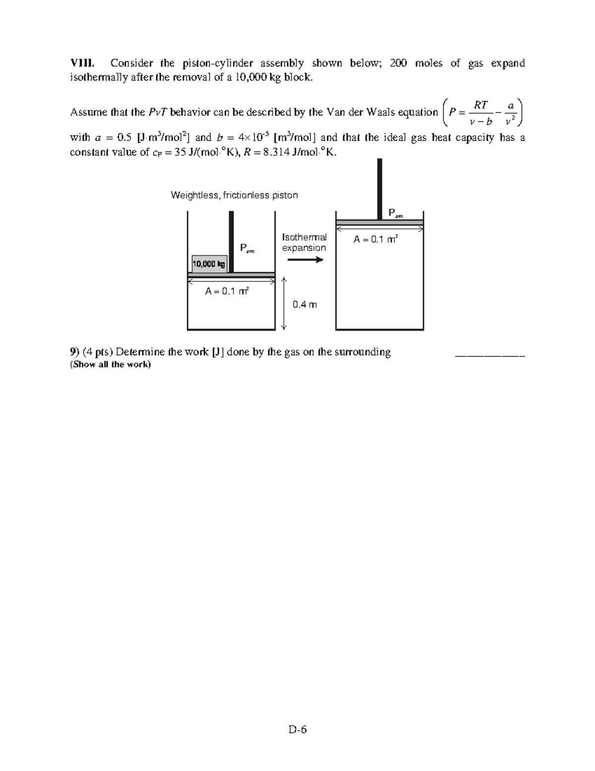 Chemistry-55 - Chemistry-55 - VIII. Consider the piston-cylinder ...
