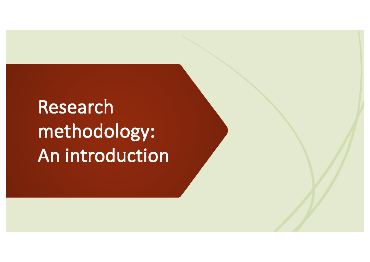 C1-Research-methodology - Research methodology: An introduction In this ...